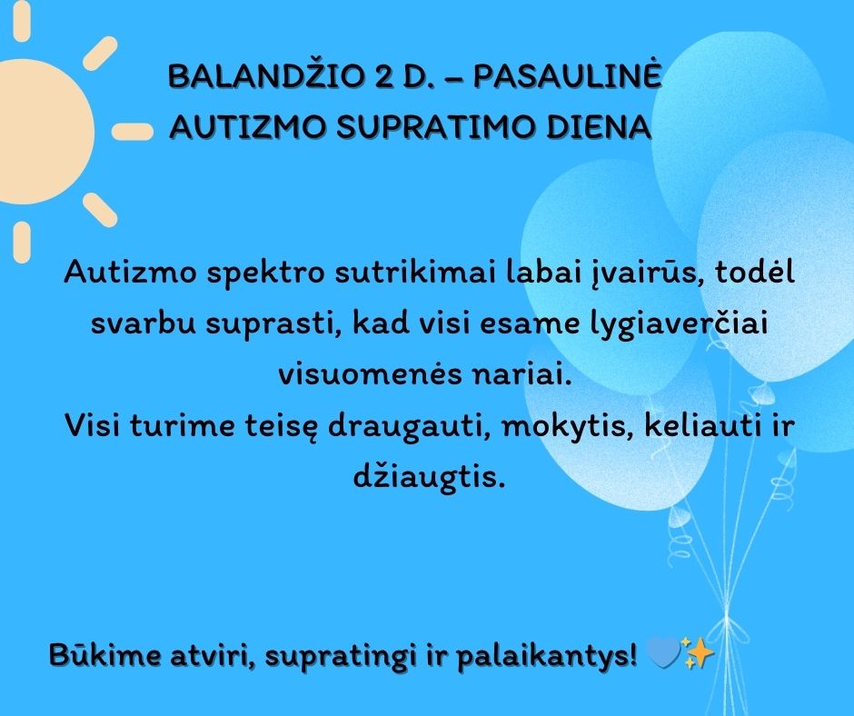 Balandžio 2 d. – Pasaulinė autizmo supratimo diena – Šilalės švietimo ...